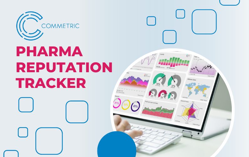 Pharma Reputation Tracker - Commetric